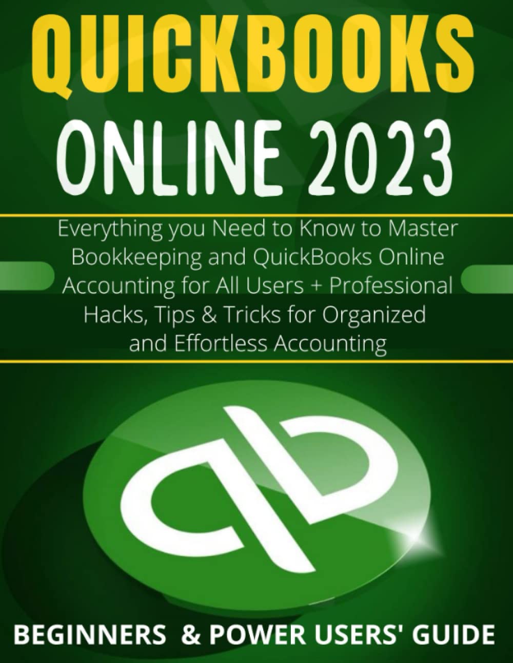 EVERYTHING QUICKBOOKS ONLINE: Everything you Need to Know to Master ...