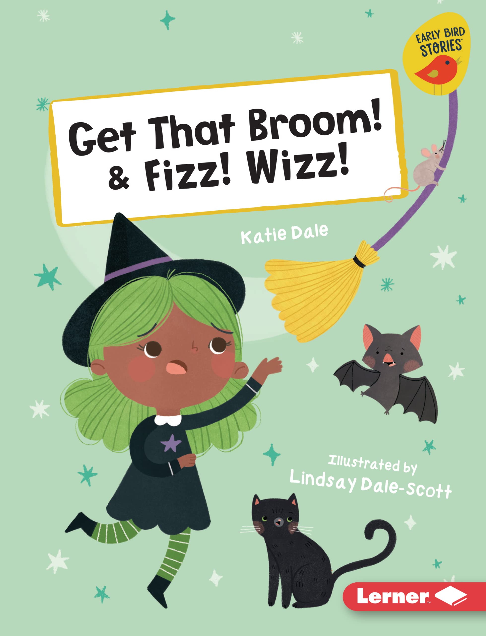 Get That Broom! & Fizz! Wizz! (Early Bird Readers ― Red by Katie Dale ...