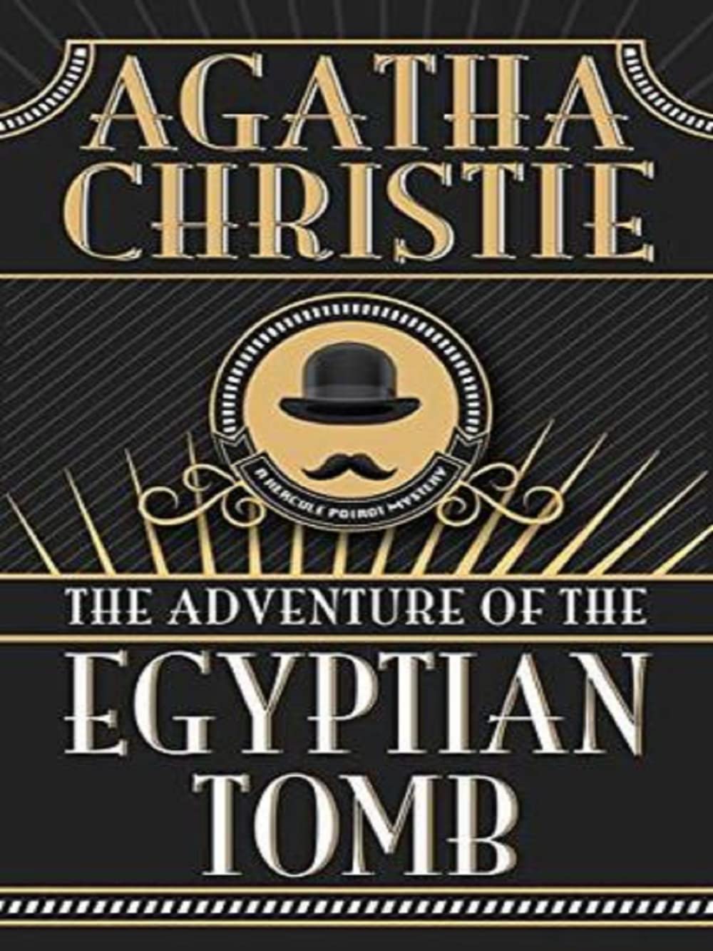 The Adventure of the Egyptian Tomb by Agatha Christie | Goodreads