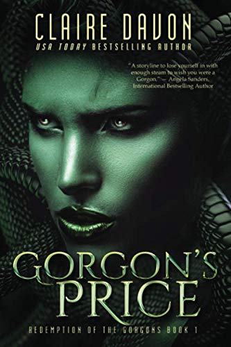 Gorgon's Price (Redemption of the Gorgons) by Claire Davon | Goodreads