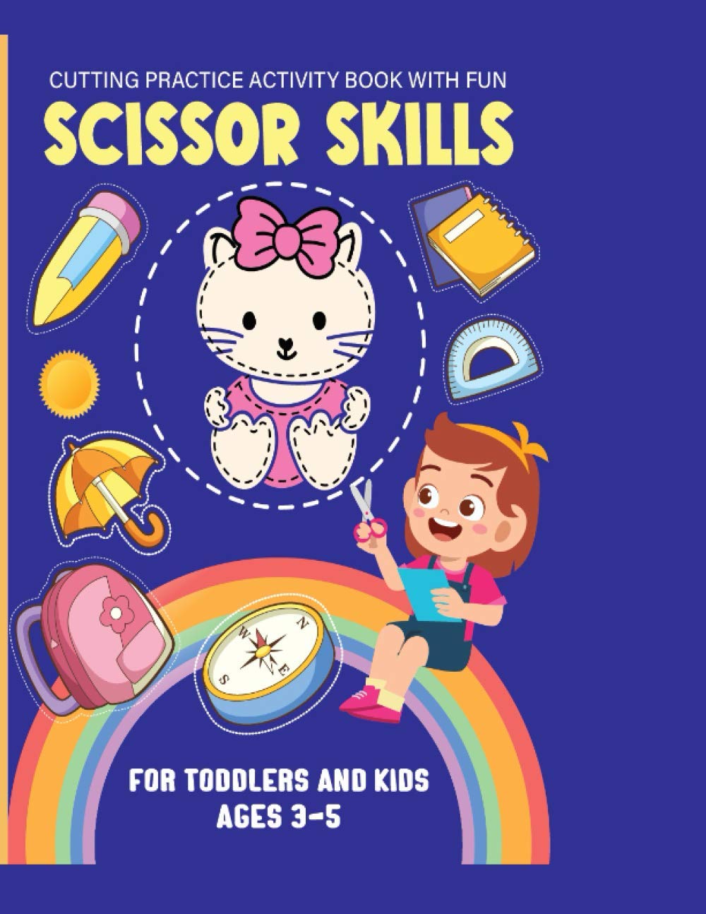 Scissor Skills: Cutting Practice Activity Book with FUN, for Toddlers ...