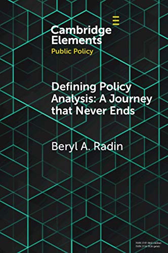 Defining Policy Analysis: A Journey that Never Ends: Theory and ...