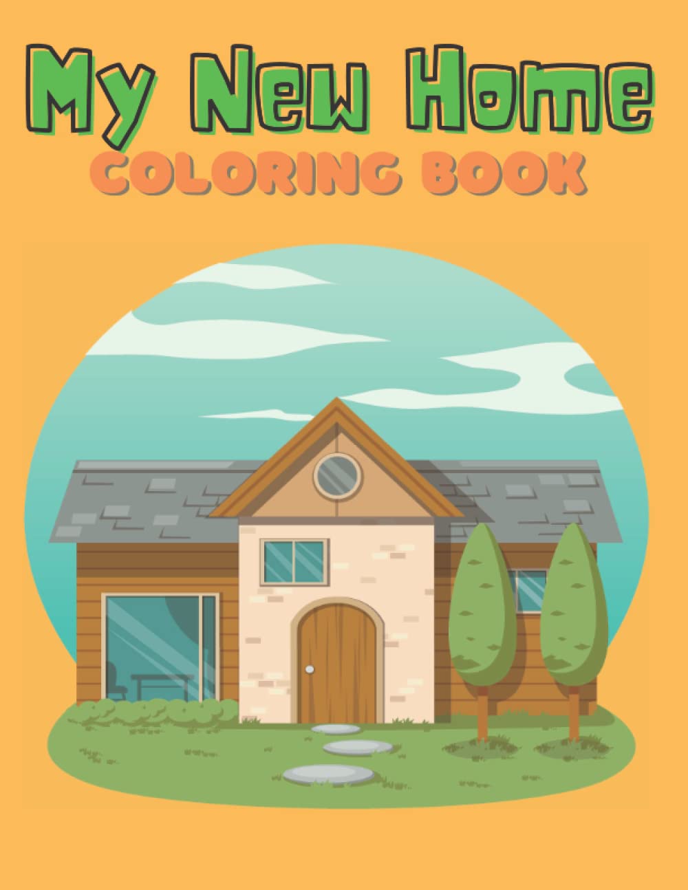 My New Home Coloring Book For Kids: A Children's Coloring book, A ...