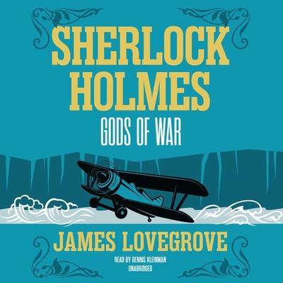 Sherlock Holmes: Gods of War by James Lovegrove | Goodreads