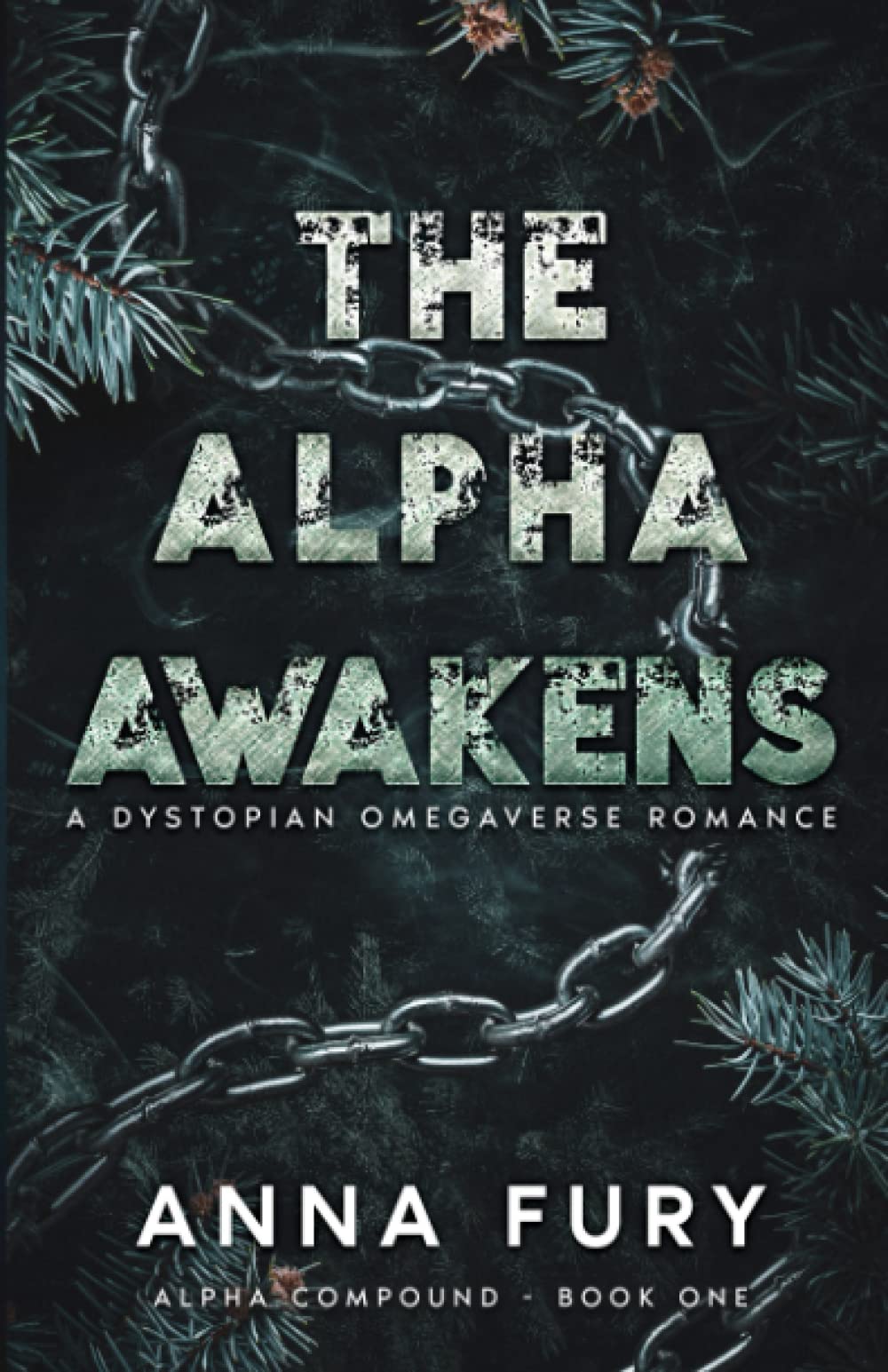 The Alpha Awakens (Alpha Compound) by Anna Fury | Goodreads