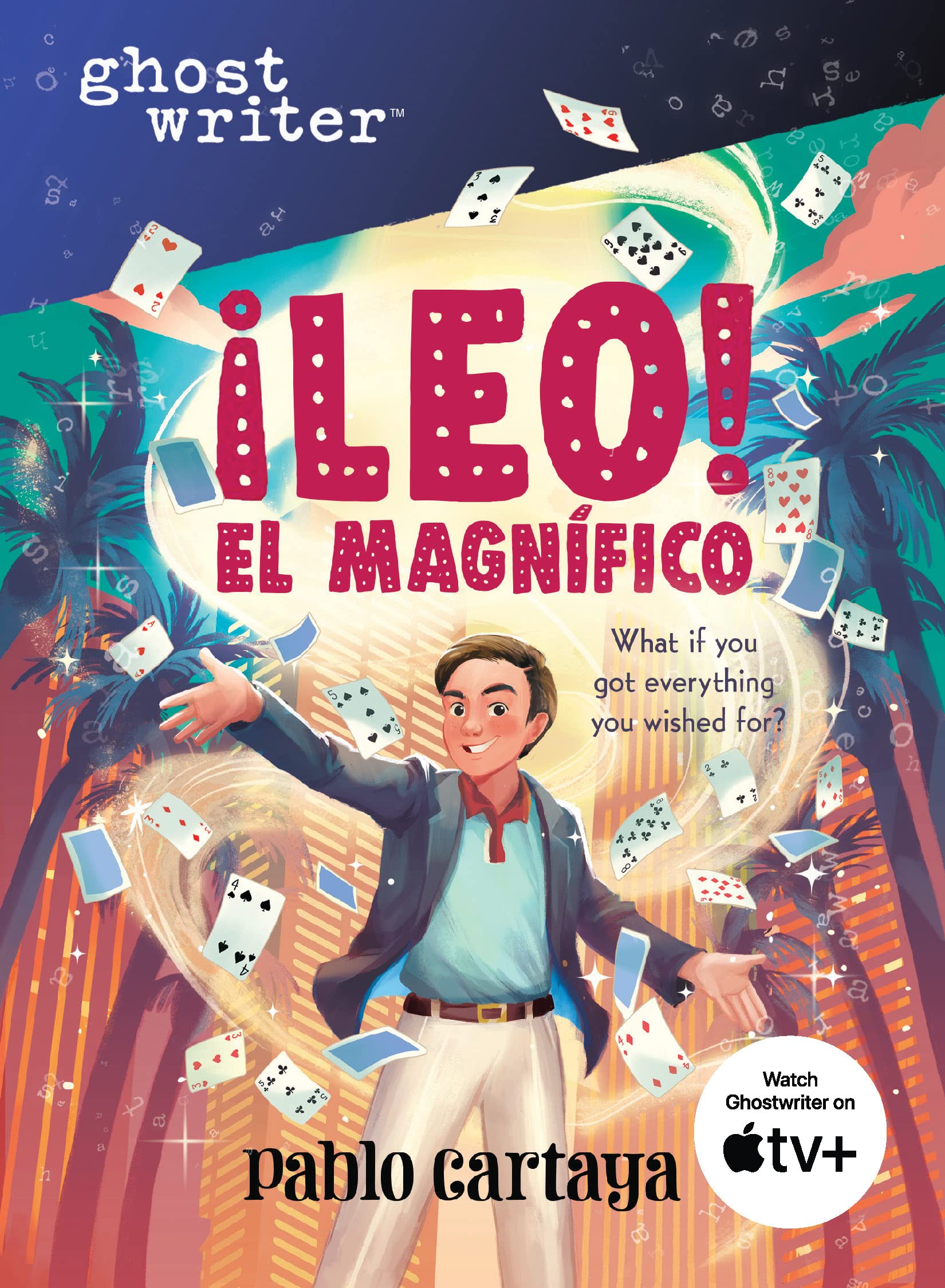 Leo El Magnifico (Ghostwriter) by Pablo Cartaya | Goodreads