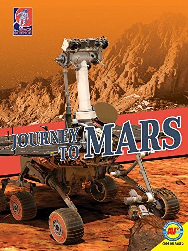 Journey to Mars (All about Space Science) by David Baker | Goodreads