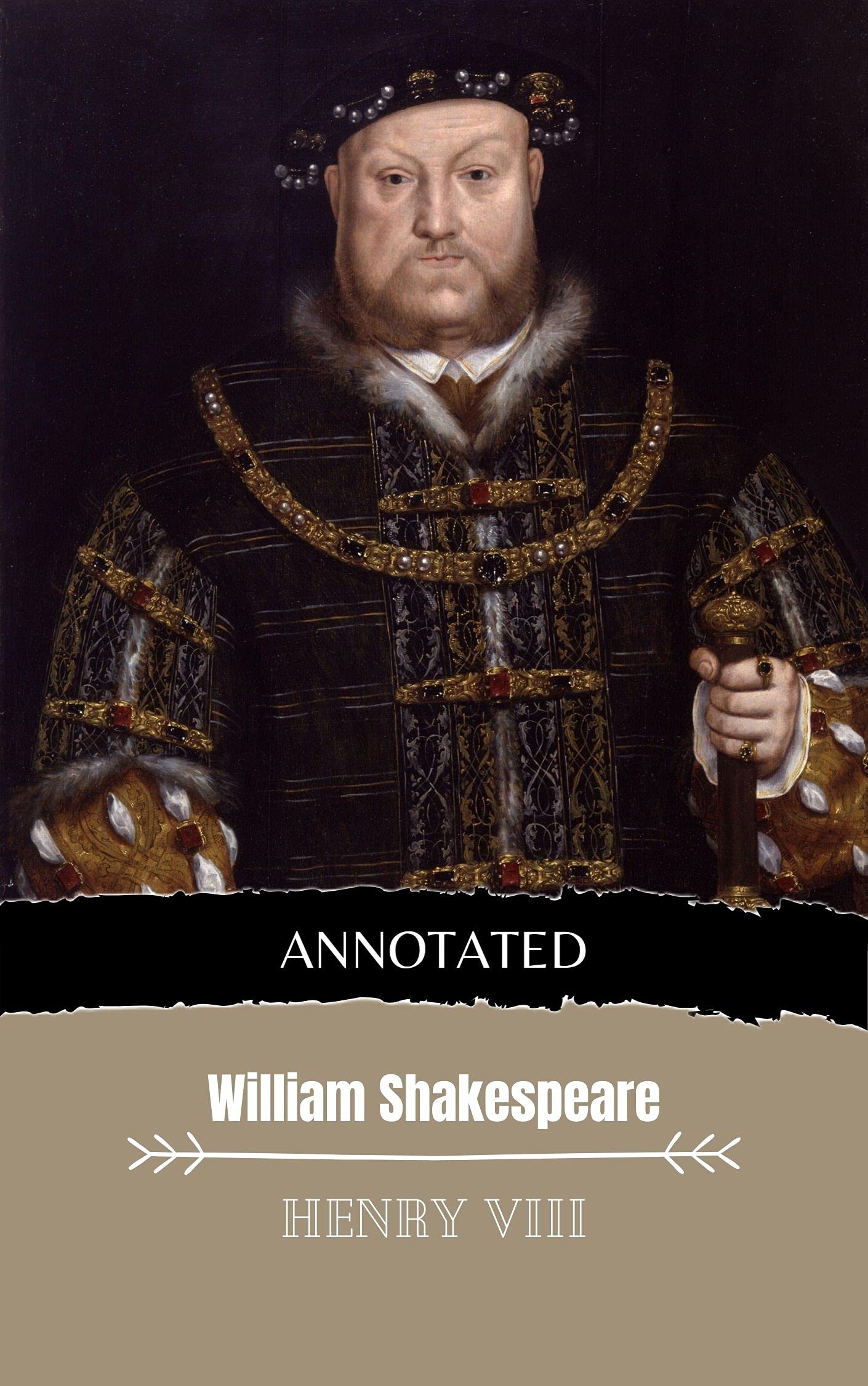 Henry VIII (Annotated Edition 1) by William Shakespeare | Goodreads