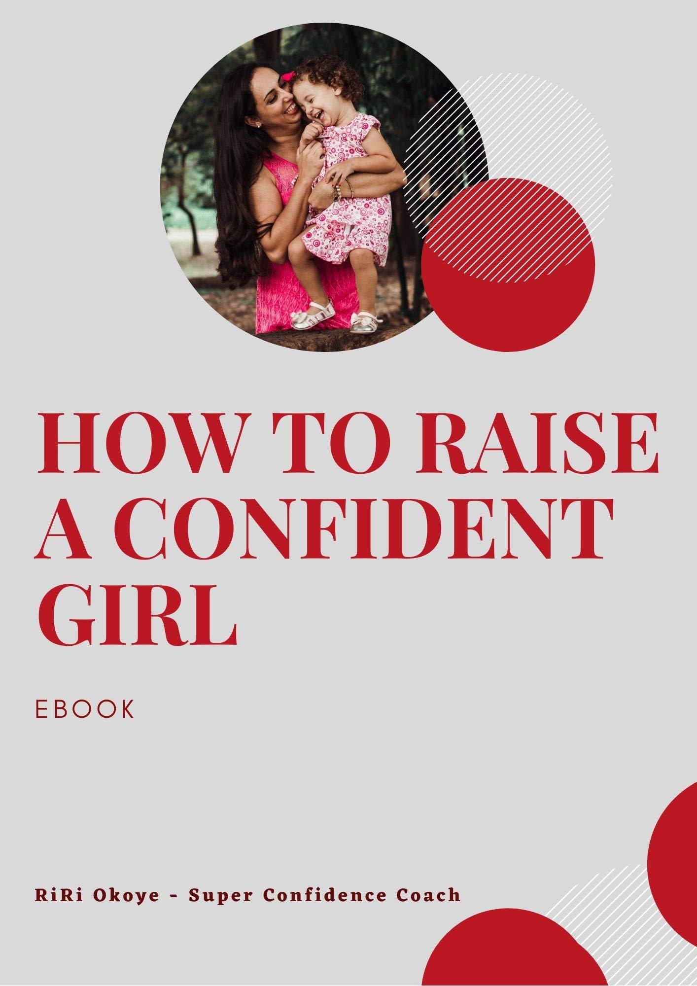 How To Raise A Confident Girl by RiRi Okoye | Goodreads
