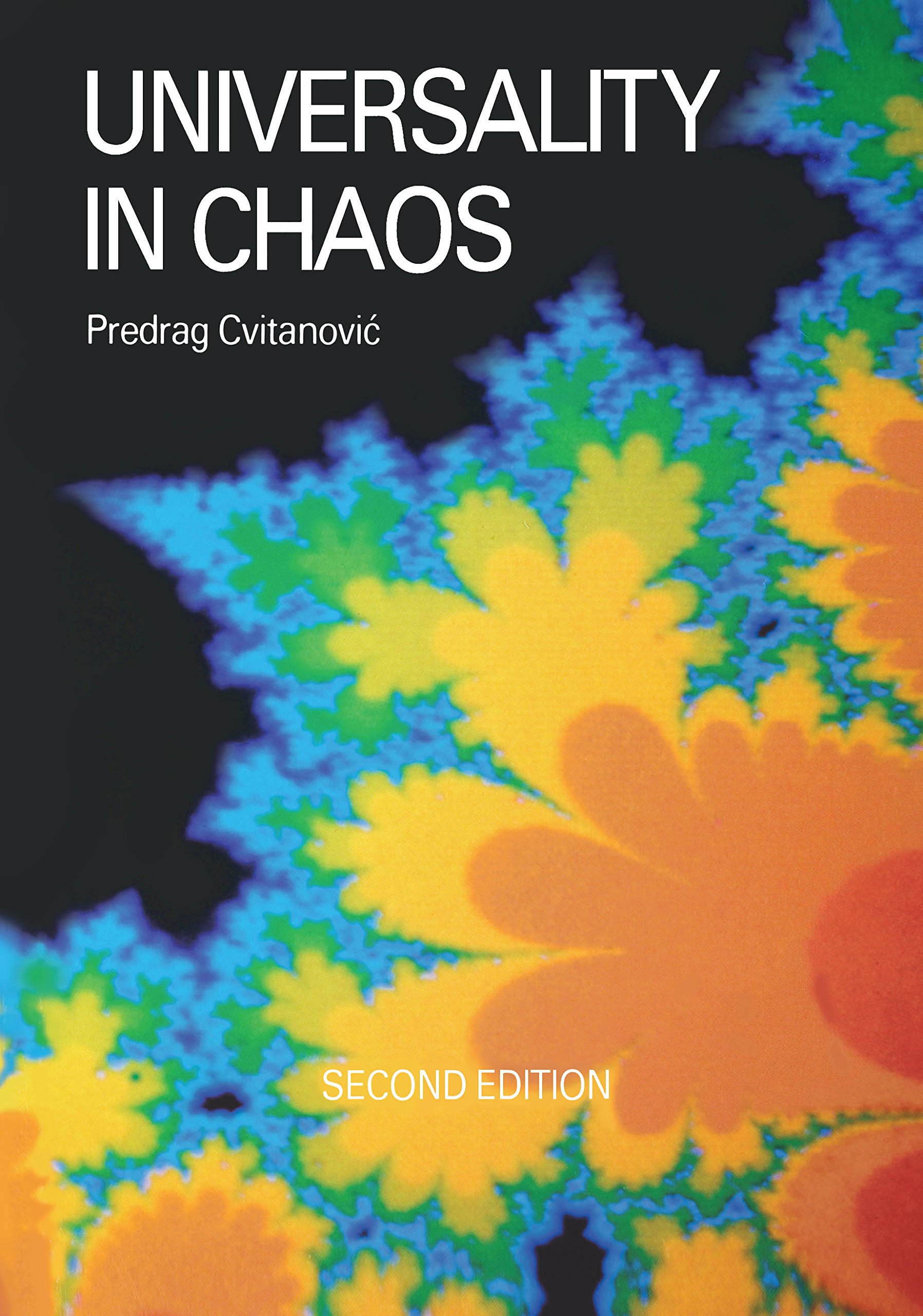 Universality in Chaos, 2nd edition by P Cvitanovic | Goodreads