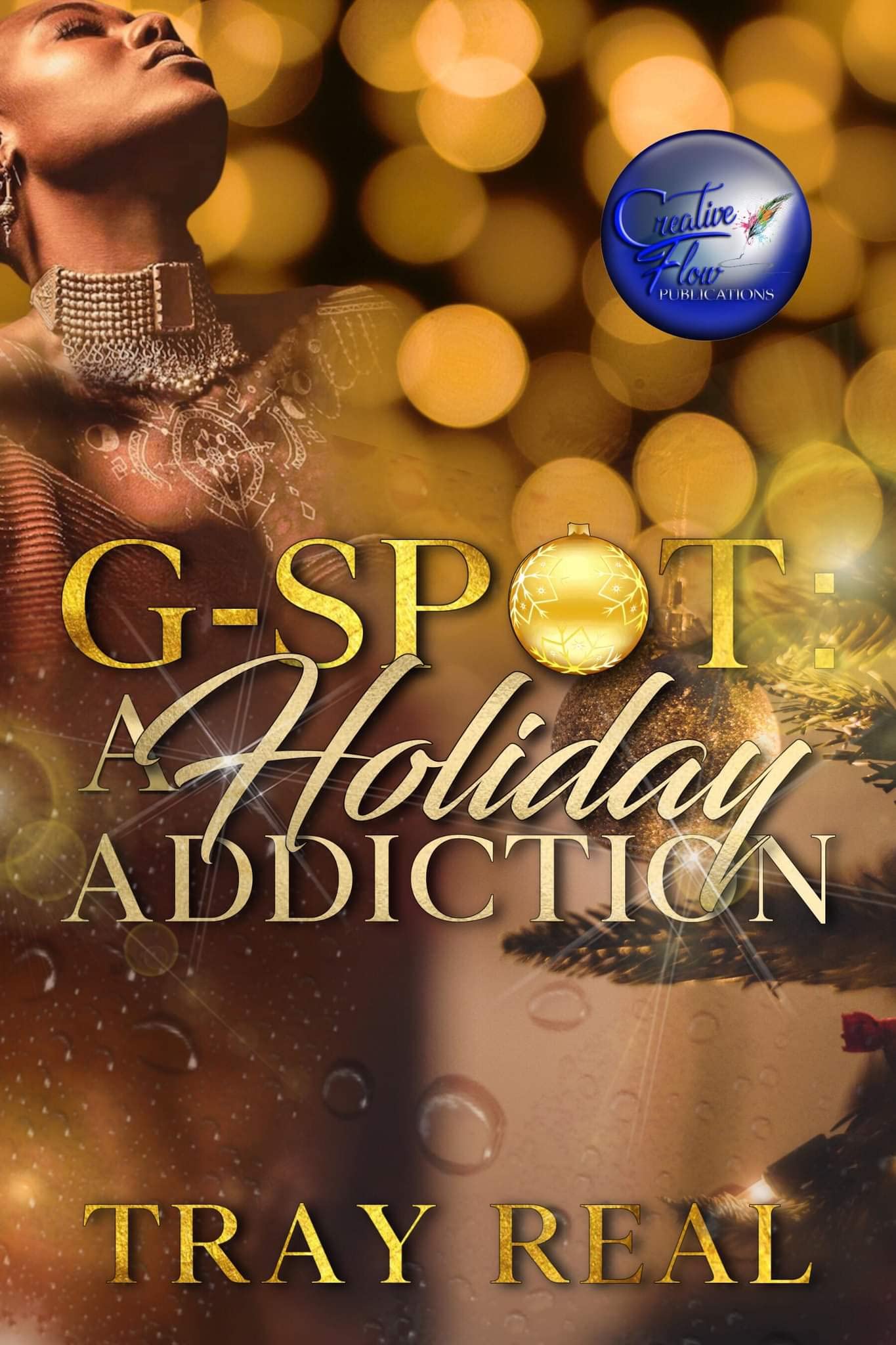 G-Spot A Holiday Addiction (Addicted Sex Fiend) by Tray Real | Goodreads