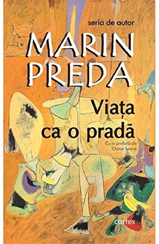 Viata ca o prada (Romanian Edition) by Marin Preda | Goodreads