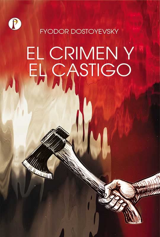 El crimen y el castigo (Spanish Edition) by Fyodor Dostoevsky | Goodreads