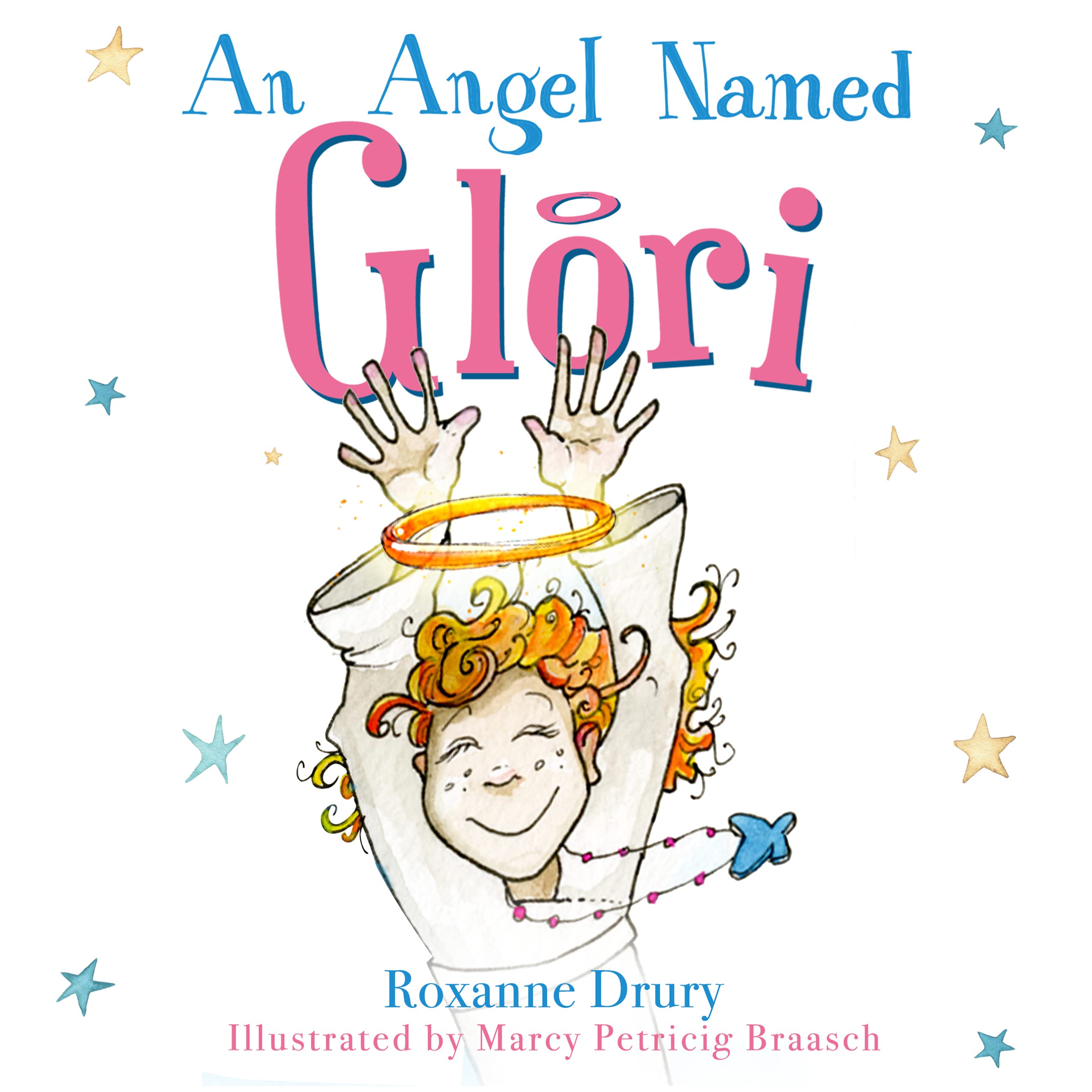 An Angel Named Glori by Roxanne Drury | Goodreads