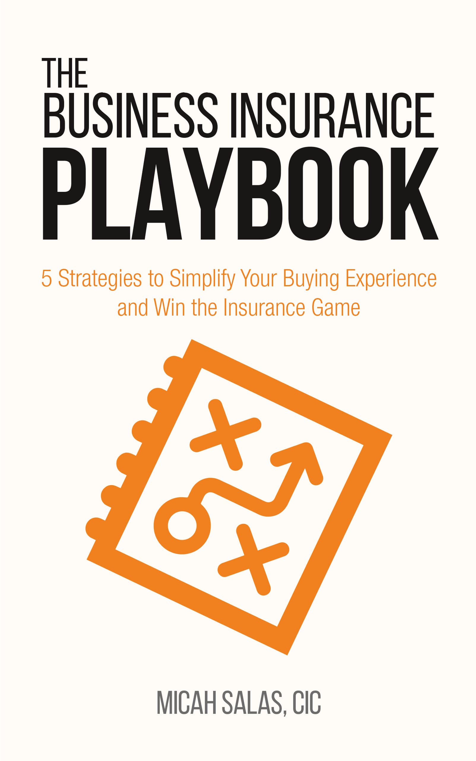 The Business Insurance Playbook: 5 Strategies to Simplify Your Buying ...