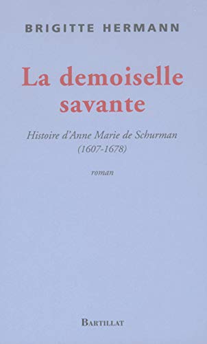 DEMOISELLE SAVANTE (LA) by Brigitte Hermann | Goodreads
