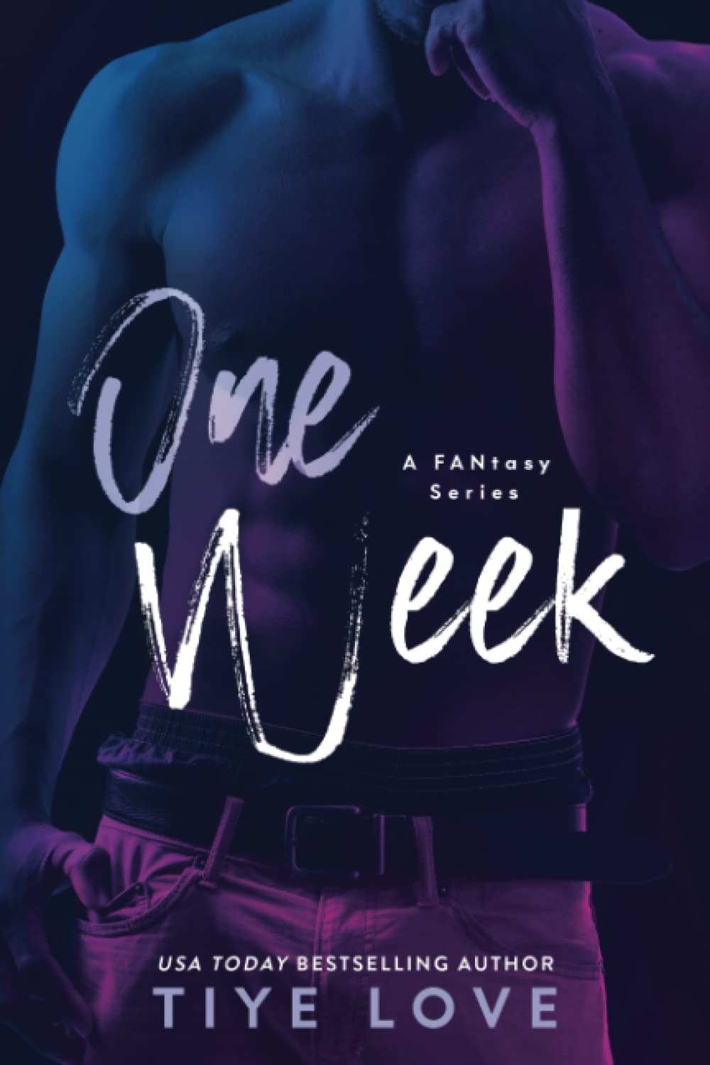 One Week (FANtasy Series) by Tiye Love | Goodreads