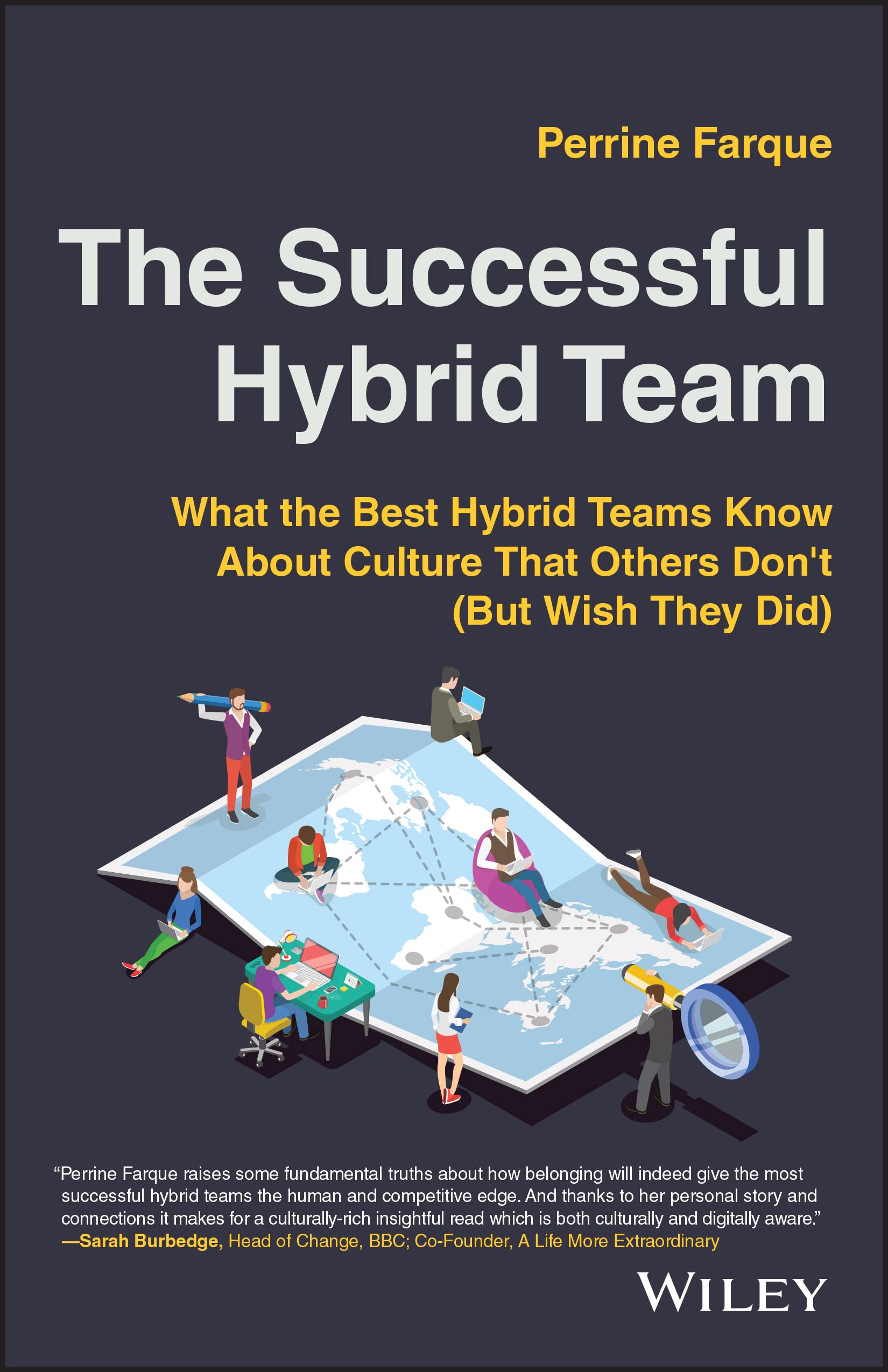The Successful Hybrid Team: What the Best Hybrid Teams Know About ...