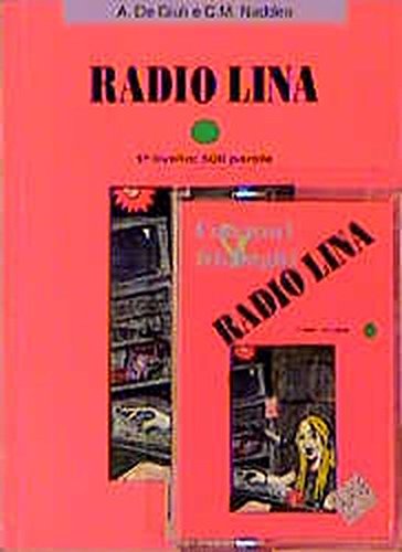 Italiano Facile. Radio Lina. Buch und Cassette. by Alessandro DeGiuli | Goodreads