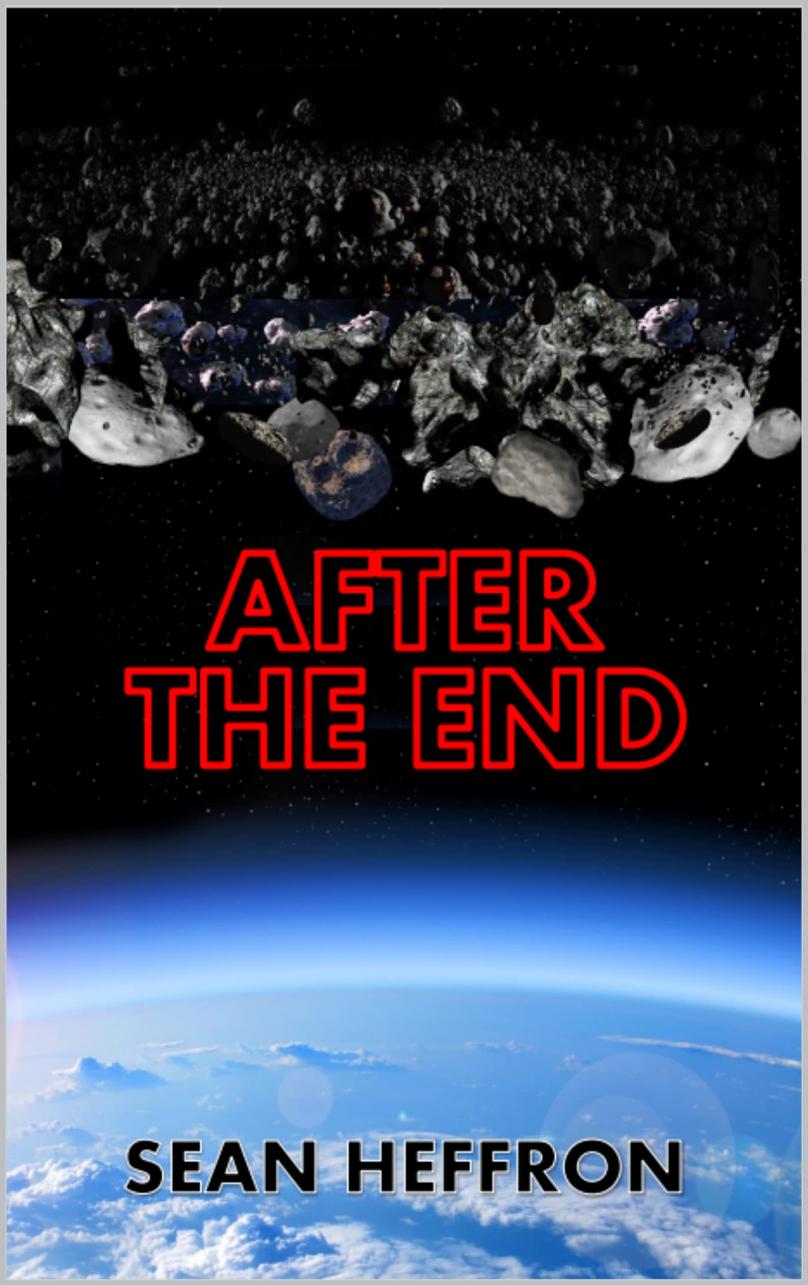 After the End by Sean Heffron | Goodreads