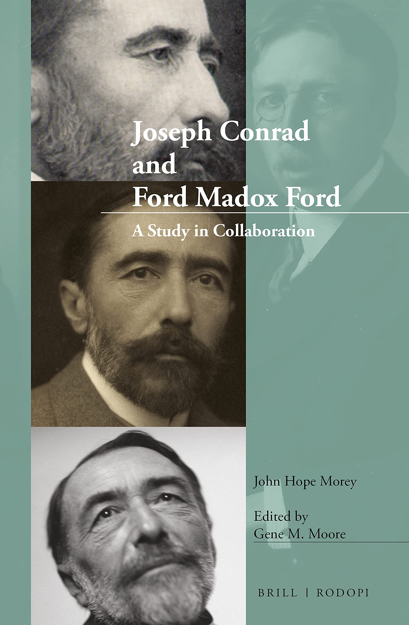 Joseph Conrad and Ford Madox Ford A Study in Collaboration by ...