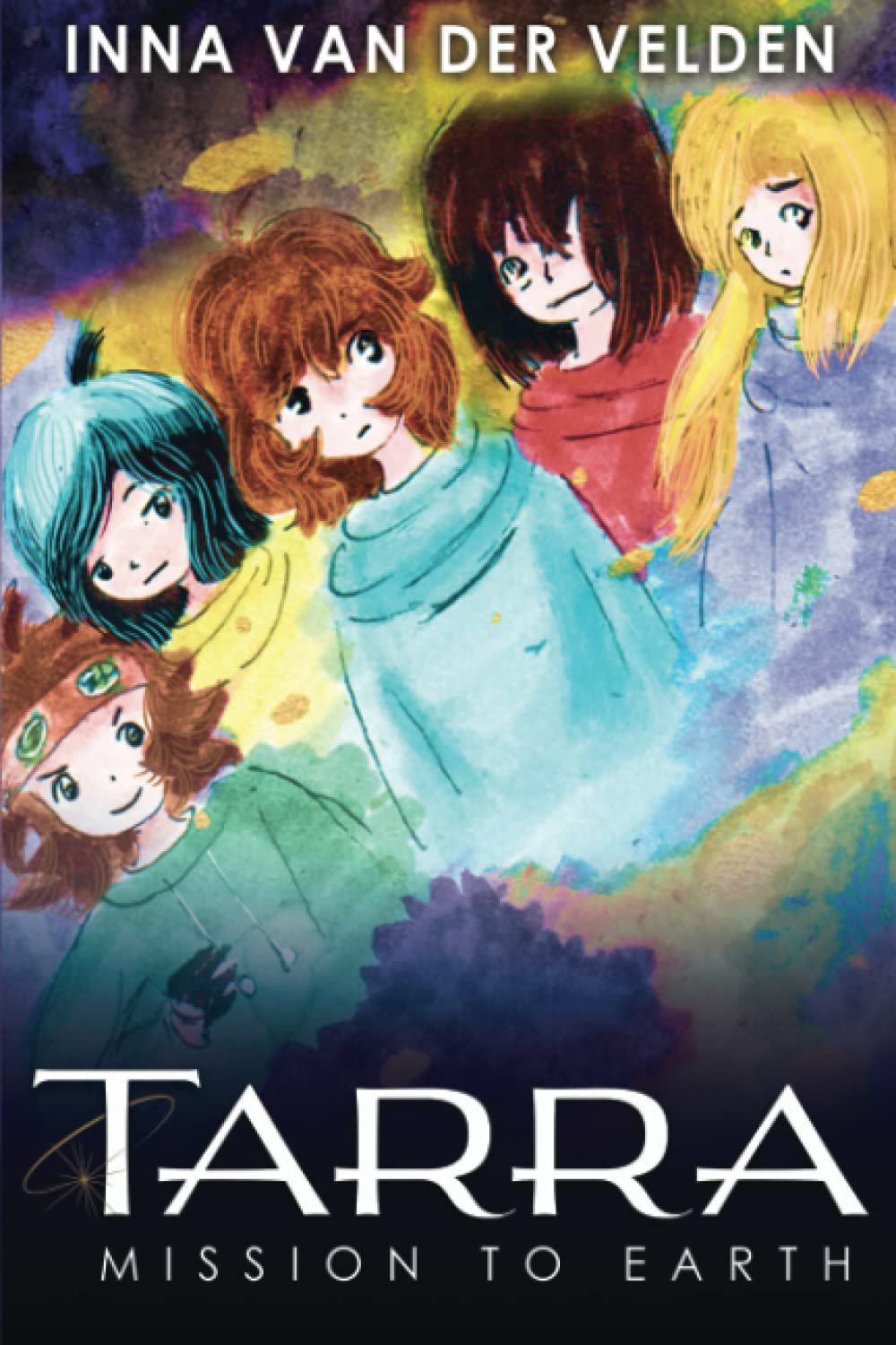 Tarra: Mission to Earth by Inna Van Der Velden | Goodreads