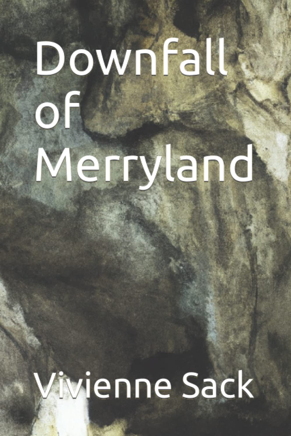Downfall of Merryland by Vivienne Sack | Goodreads