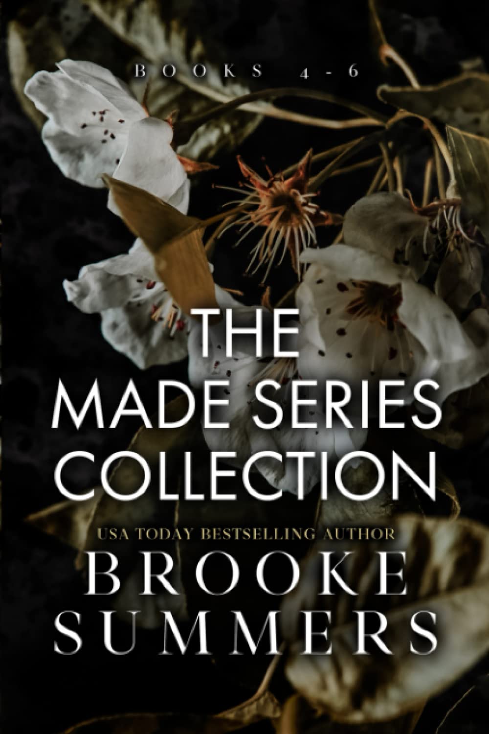 The Made Series: Part Two: Books 4-6 by Brooke Summers | Goodreads