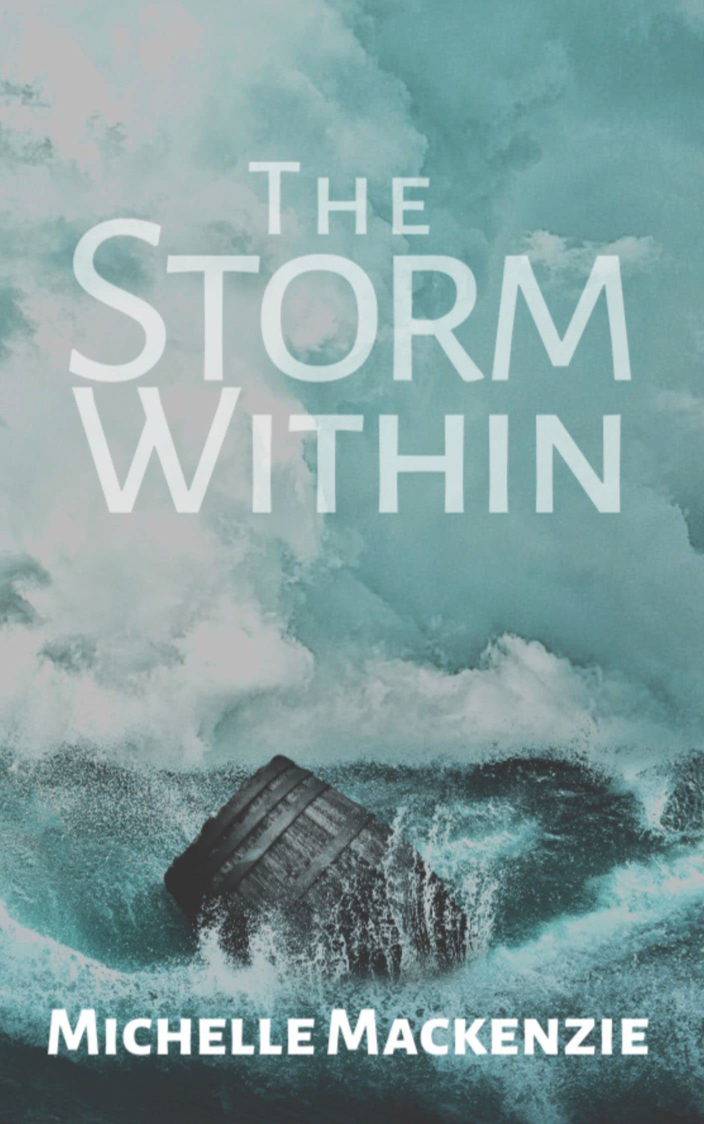 The Storm Within by michelle mackenzie | Goodreads