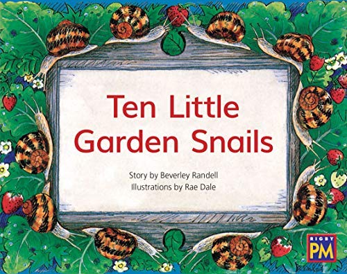 Ten Little Garden Snails: Leveled Reader Green Fiction Level 13 Grade 1 ...