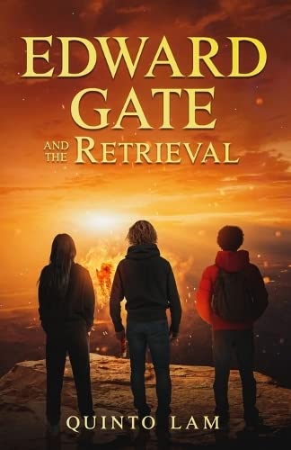 Edward Gate and the Retrieval by Quinto Lam | Goodreads