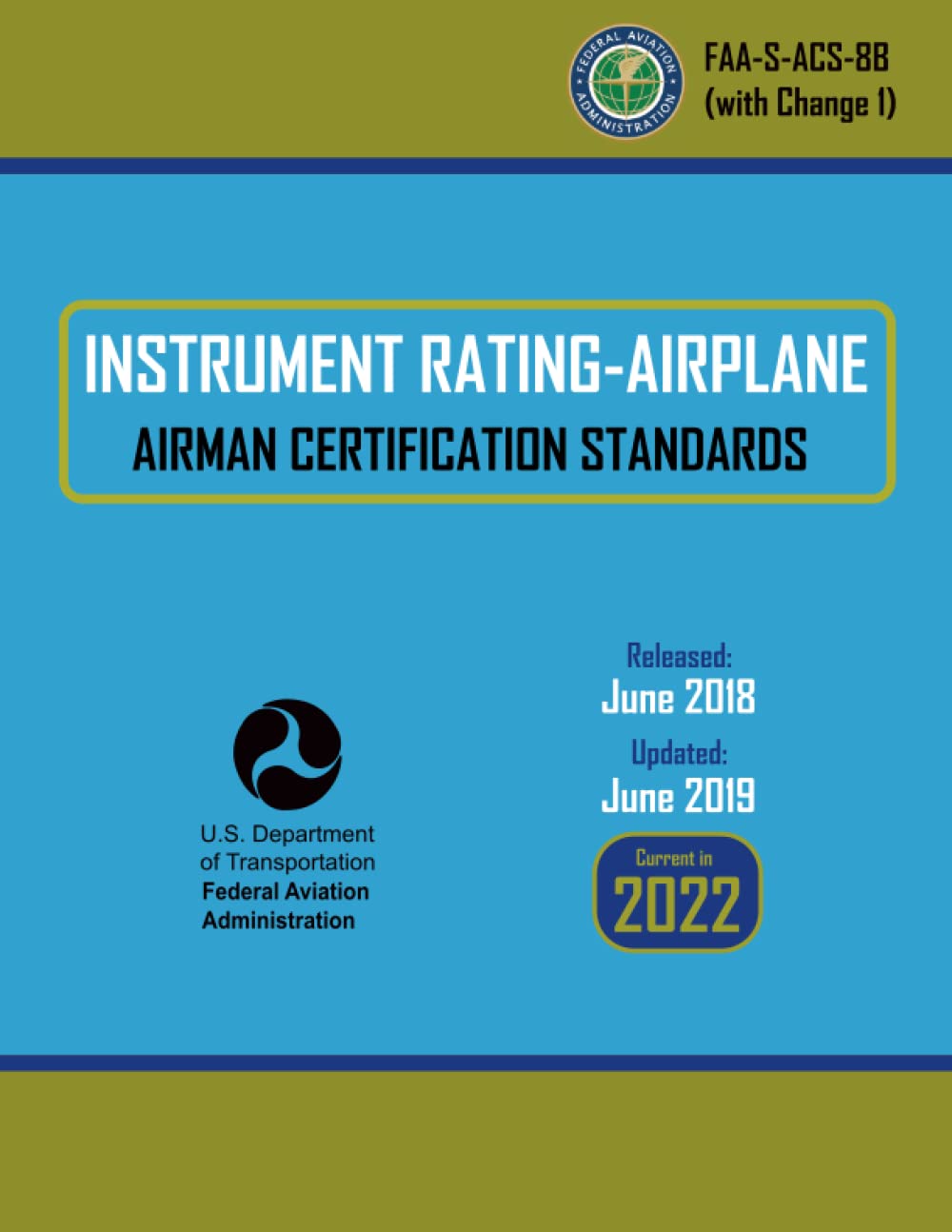 Instrument Rating Airplane Airman Certification Standards FAA S ACS Instrument Rating Airplane Airman Certification Standards FAA S ACS