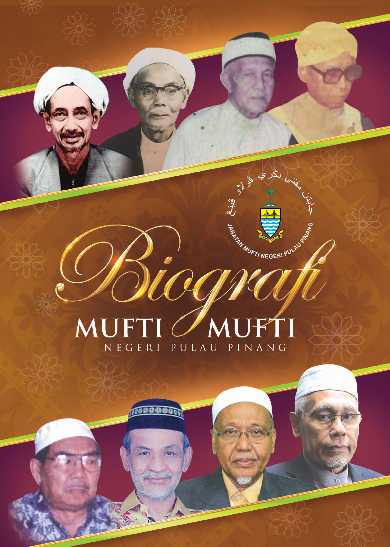 Biografi Mufti-Mufti Negeri Pulau Pinang by Jabatan Mufti Pulau Pinang ...