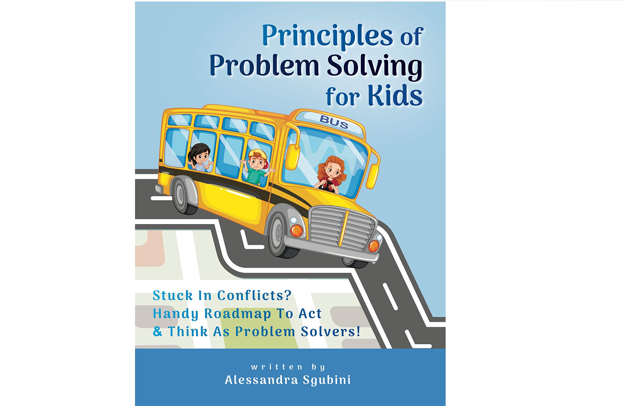 Principles of Problem Solving for Kids: Stuck in conflicts? Handy ...