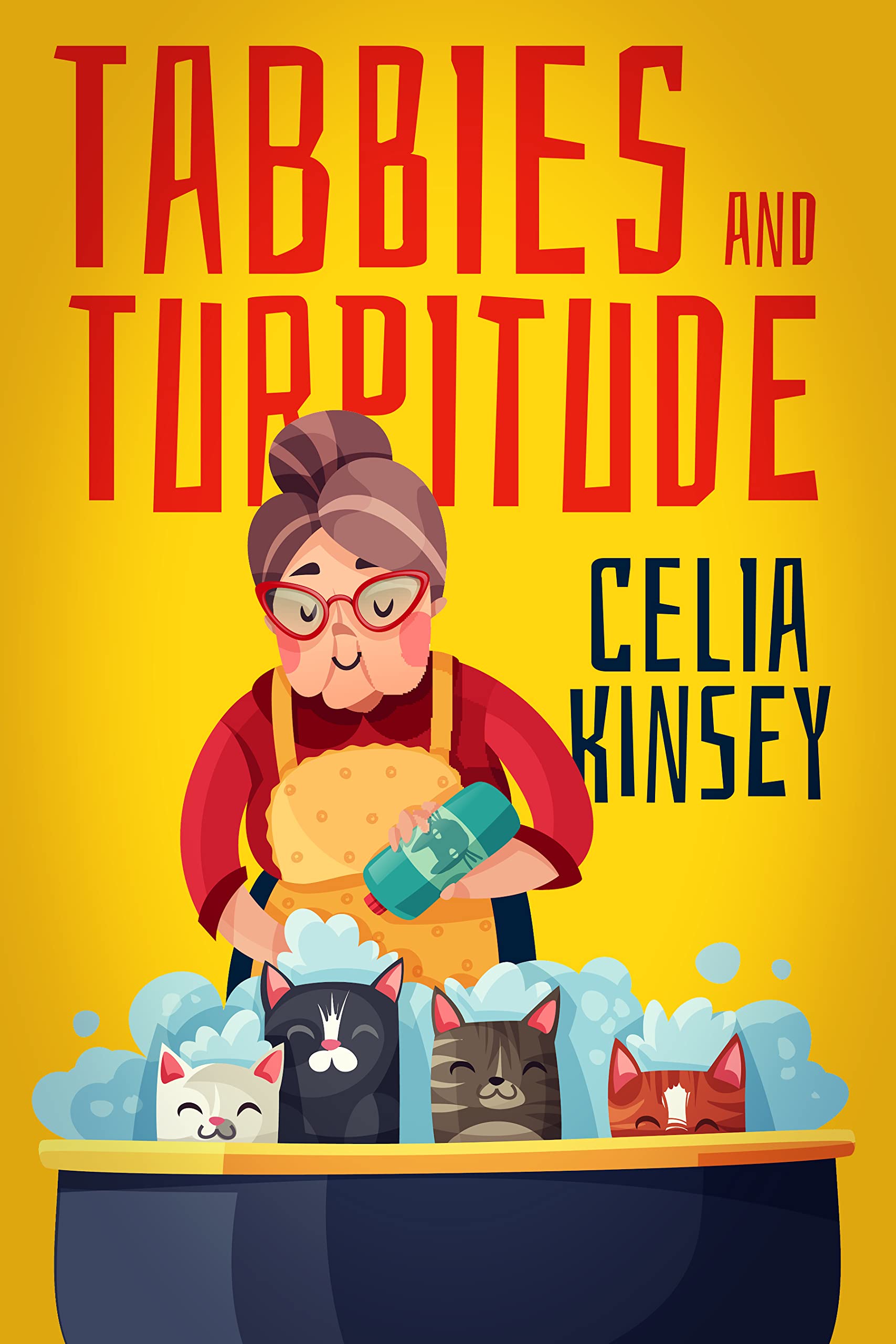 Tabbies and Turpitude: A Port Blanchet Historical Cozy by Celia Kinsey ...