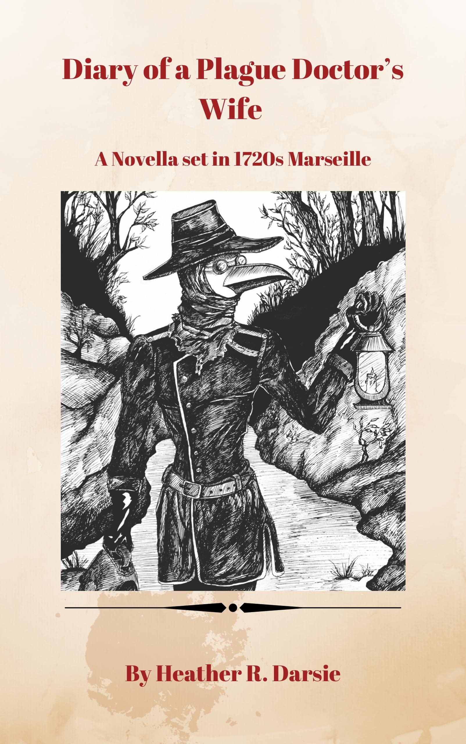 Diary of a Plague Doctor's Wife: A Novella Set in 1720s Marseille ...