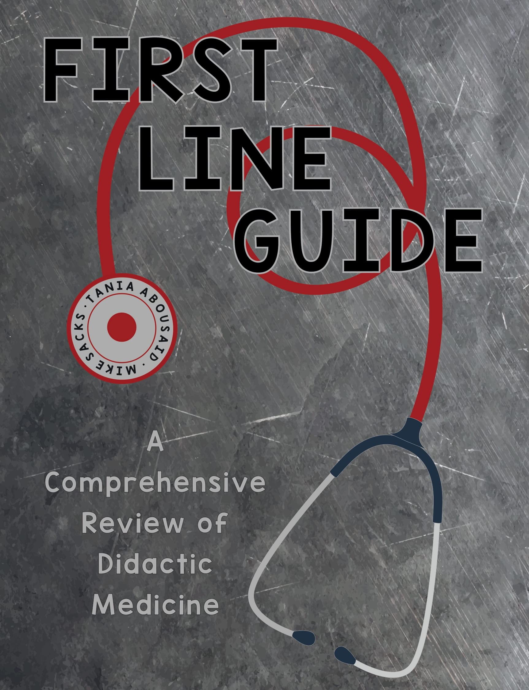 First Line Guide Edition 2 by Tania Abousaid | Goodreads