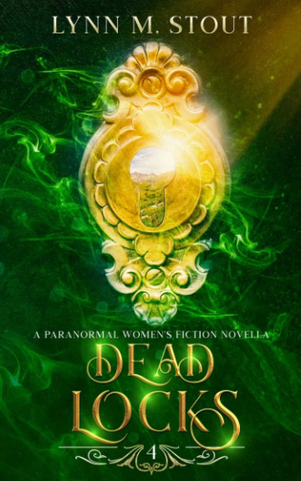 Dead Locks: A Paranormal Women's Fiction Novella by Lynn M. Stout ...