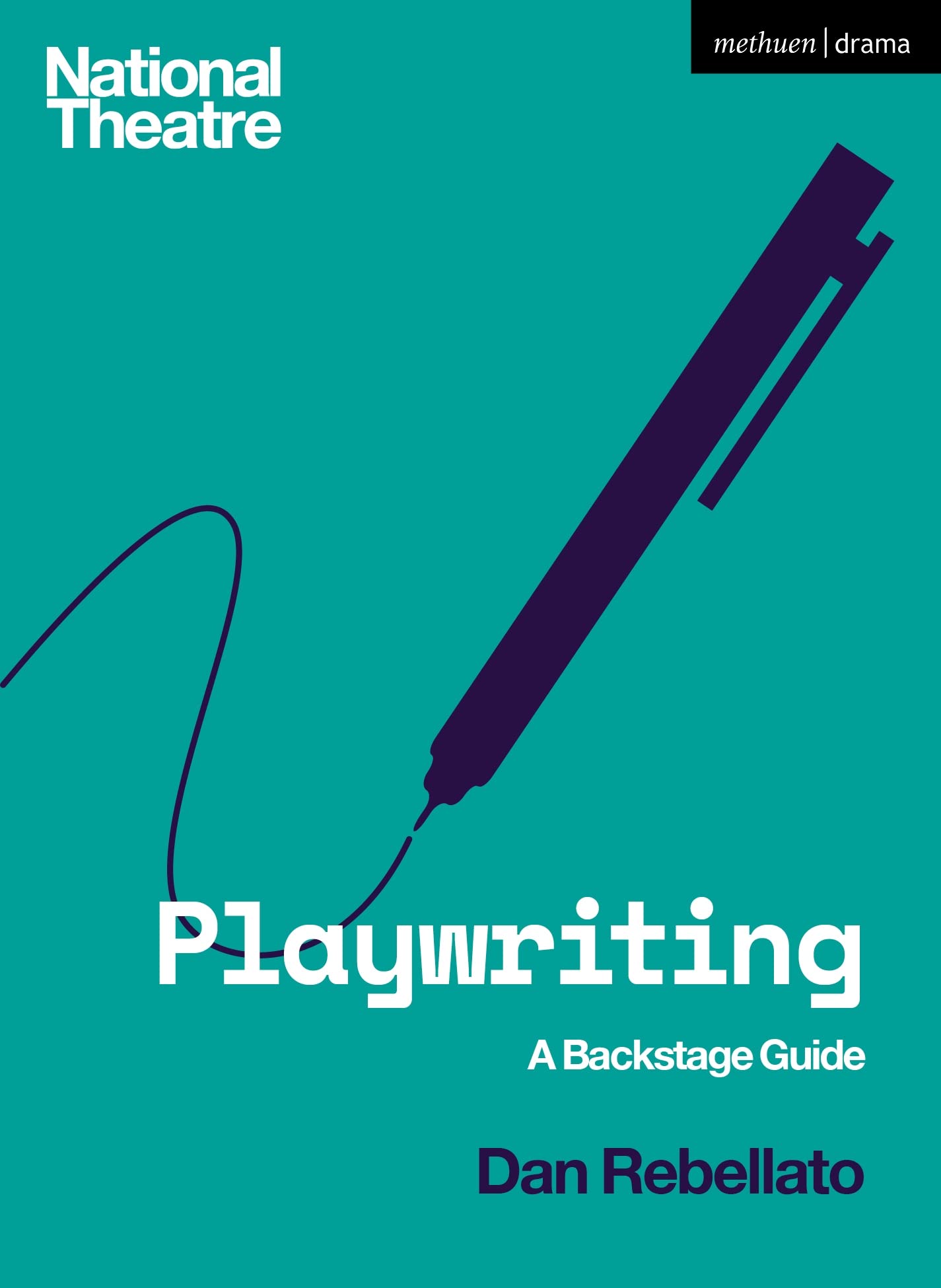 Playwriting: A Backstage Guide by Dan Rebellato | Goodreads