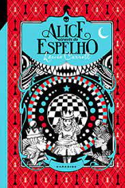 Alice através do espelho by Lewis Carroll | Goodreads