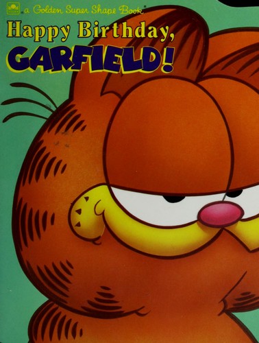 Happy Birthday, Garfield! by Jim Davis | Goodreads