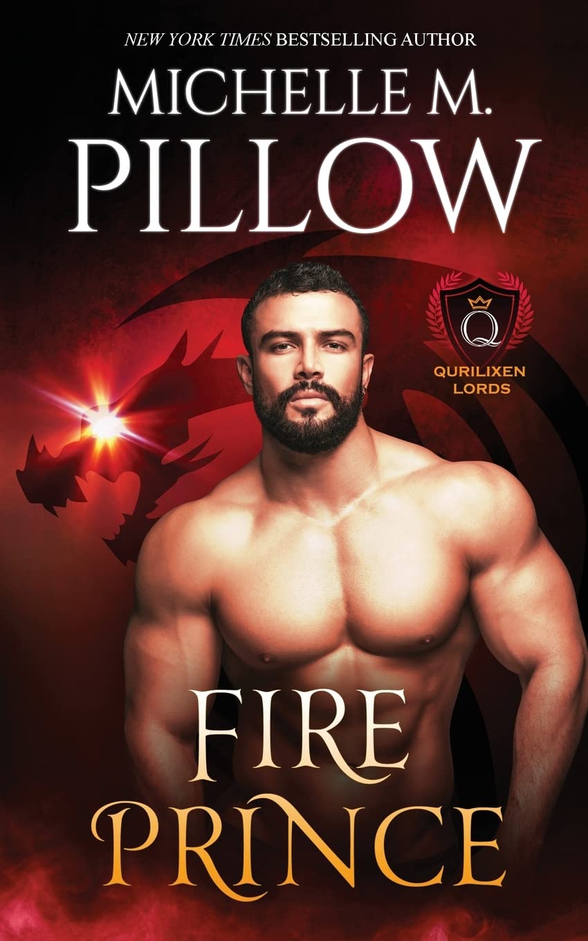 Fire Prince: A Qurilixen World Novel by Michelle M. Pillow | Goodreads