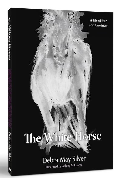 The White Horse by Debra May Silver | Goodreads