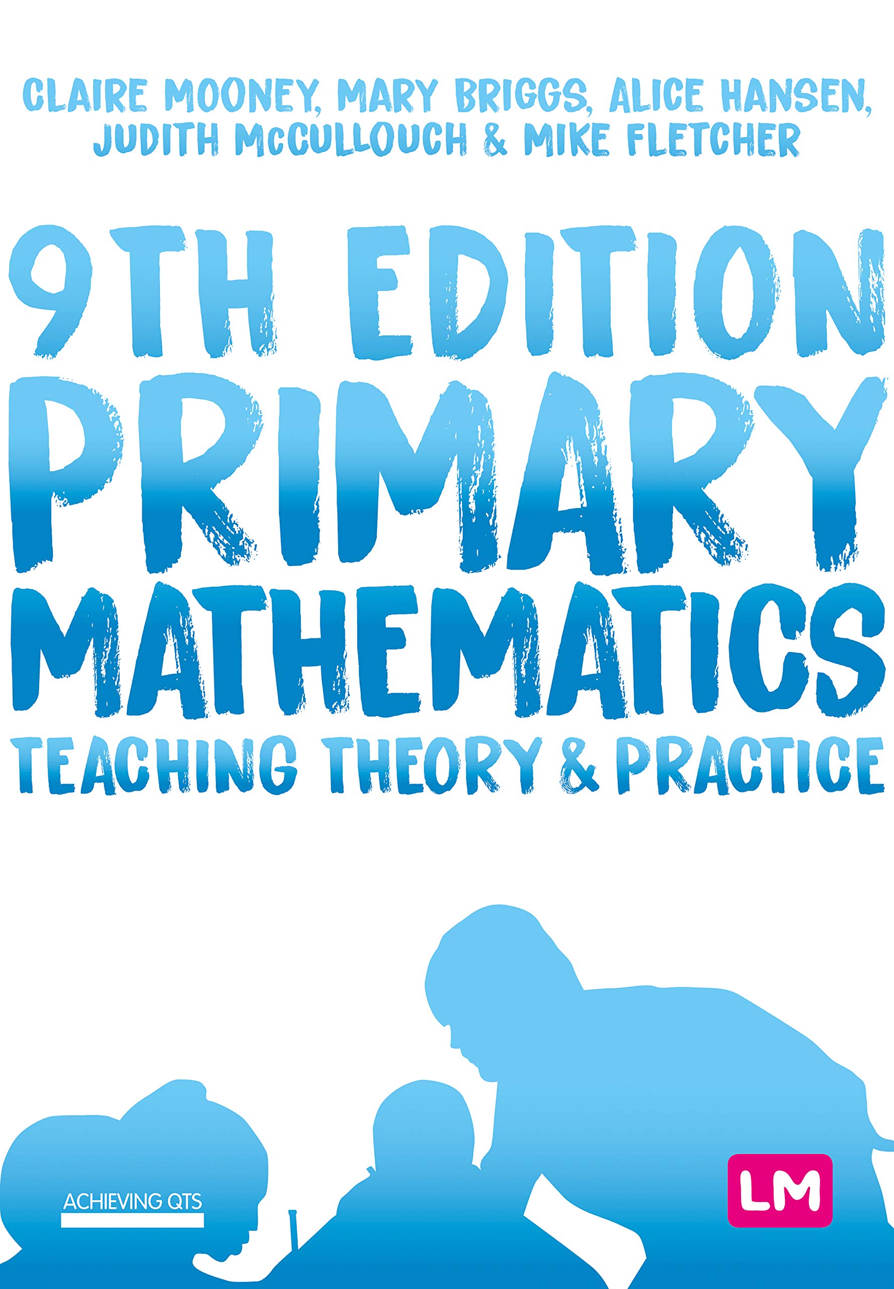 Primary Mathematics: Teaching Theory and Practice by Claire Mooney ...