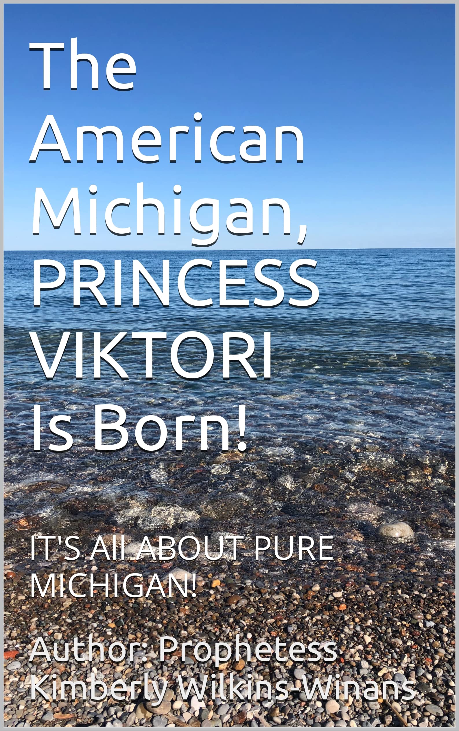 A PRINCESS IS BORN IN MICHIGAN!: IT'S All ABOUT PURE MICHIGAN! by ...