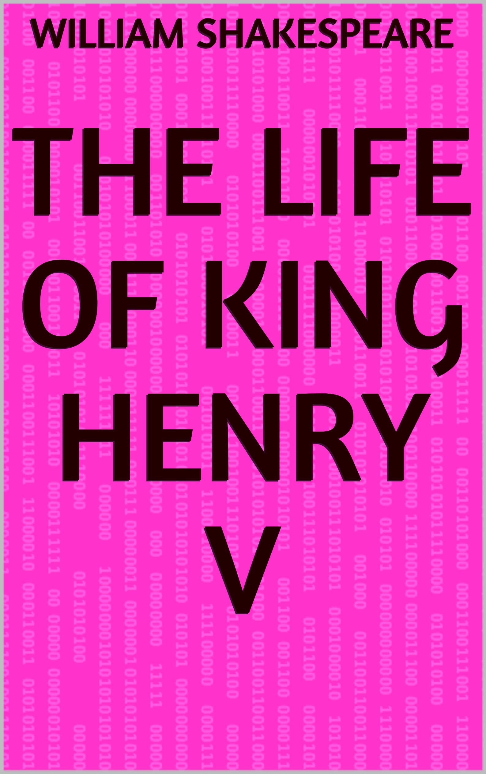 The Life of King Henry V by William Shakespeare | Goodreads