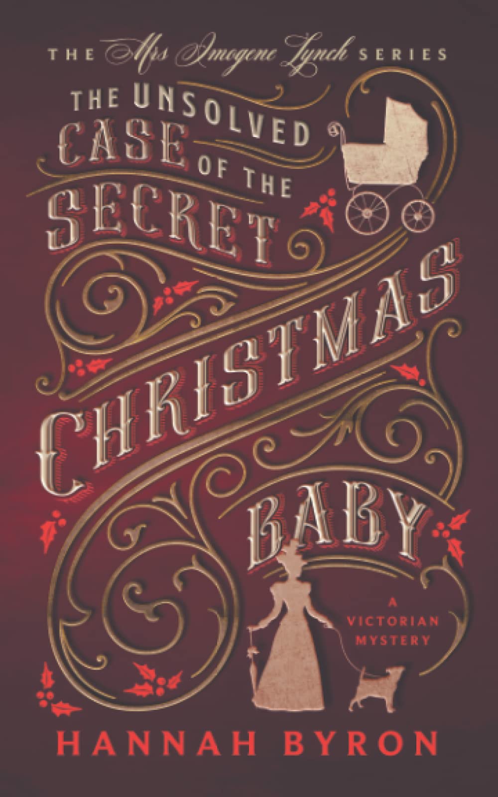 The Unsolved Case of The Secret Christmas Baby by Hannah Byron | Goodreads