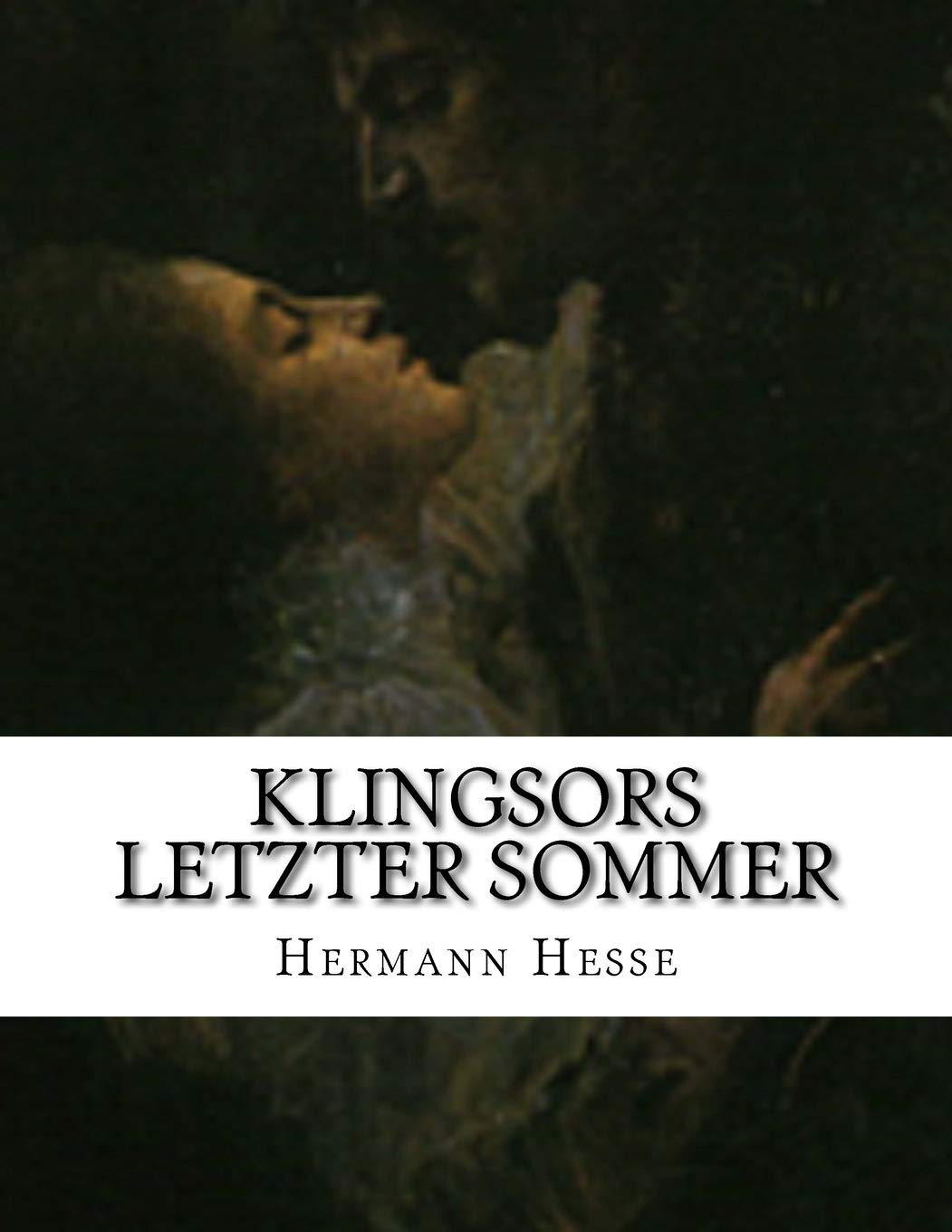 Klingsors letzter Sommer (German Edition) by von Hermann Hesse | Goodreads