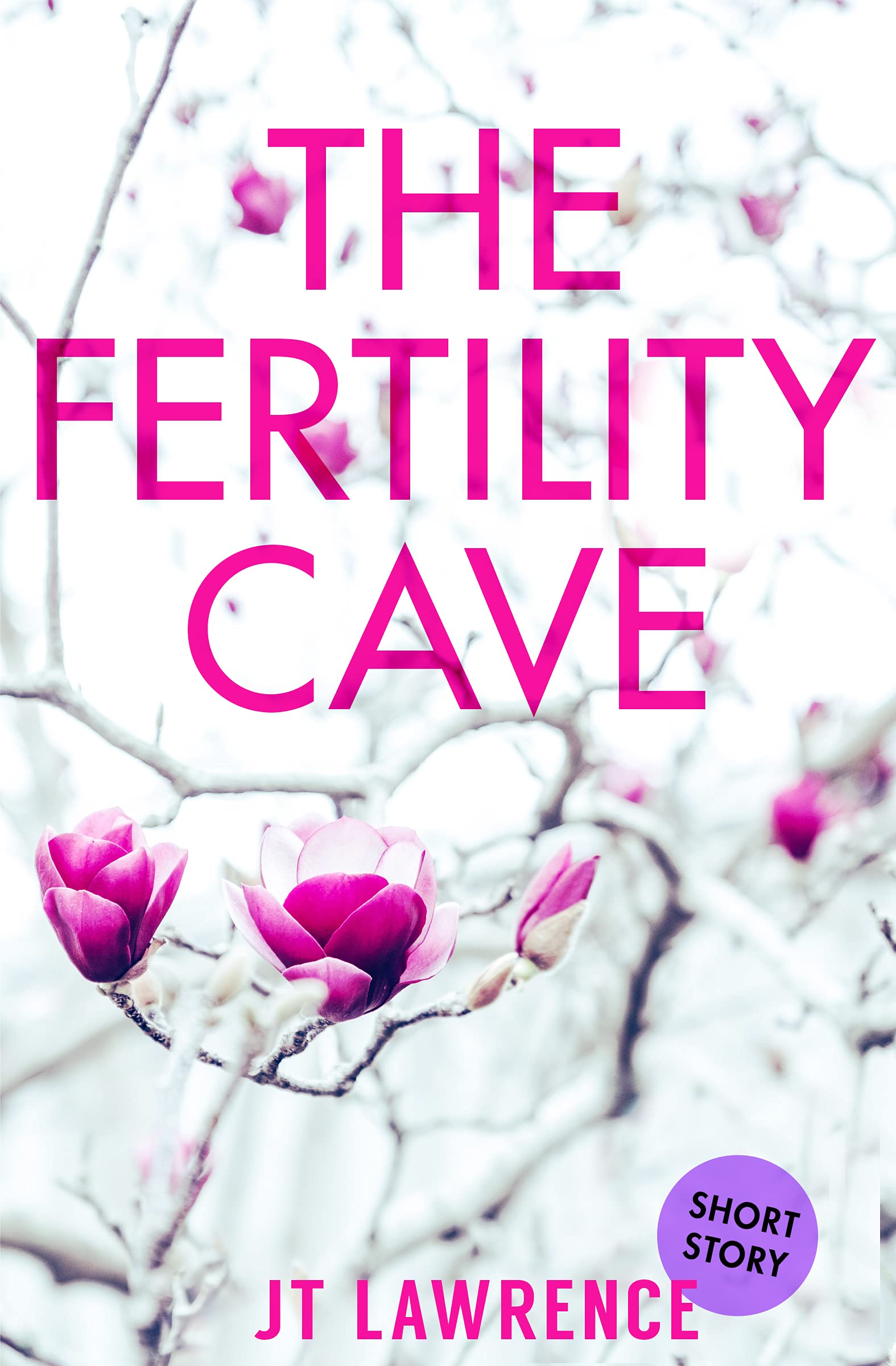 The Fertility Cave by J.T. Lawrence | Goodreads