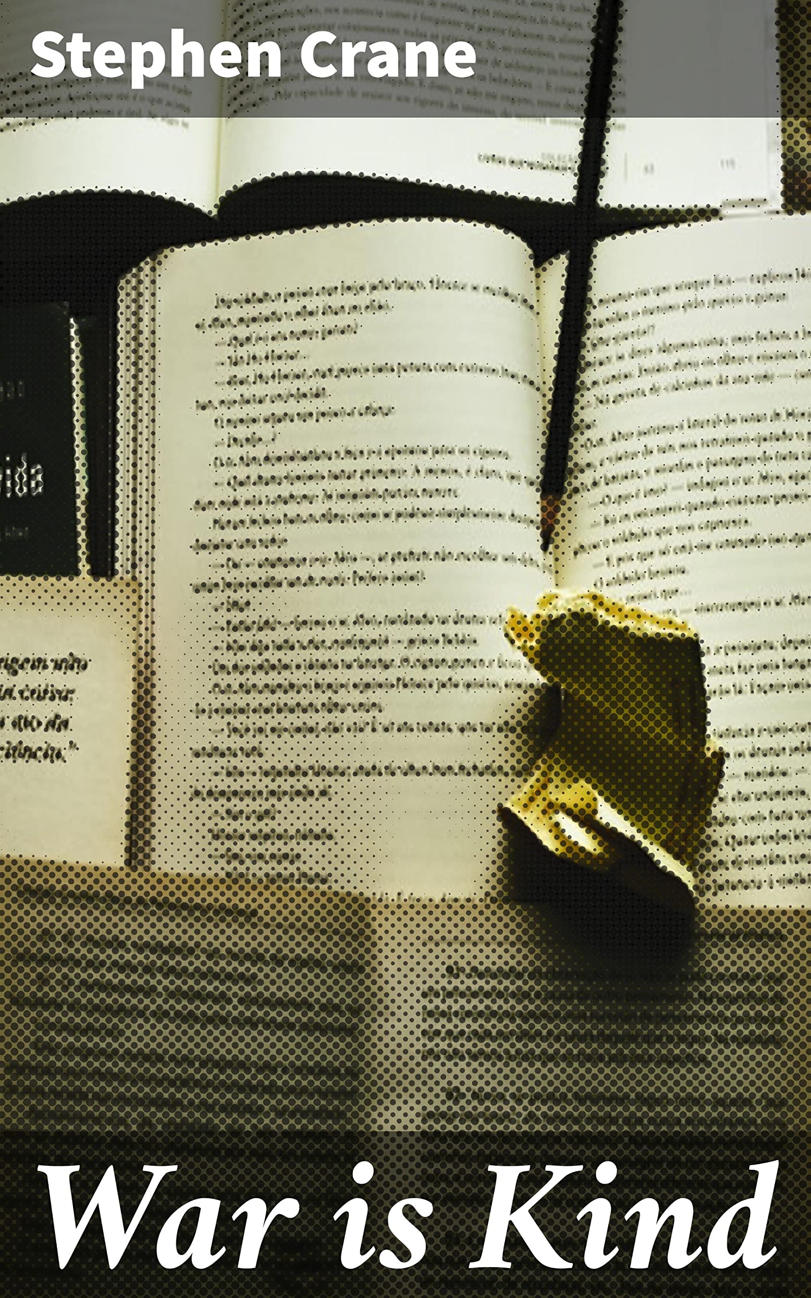 War is Kind: Exploring the Harsh Realities of War Through Haunting ...